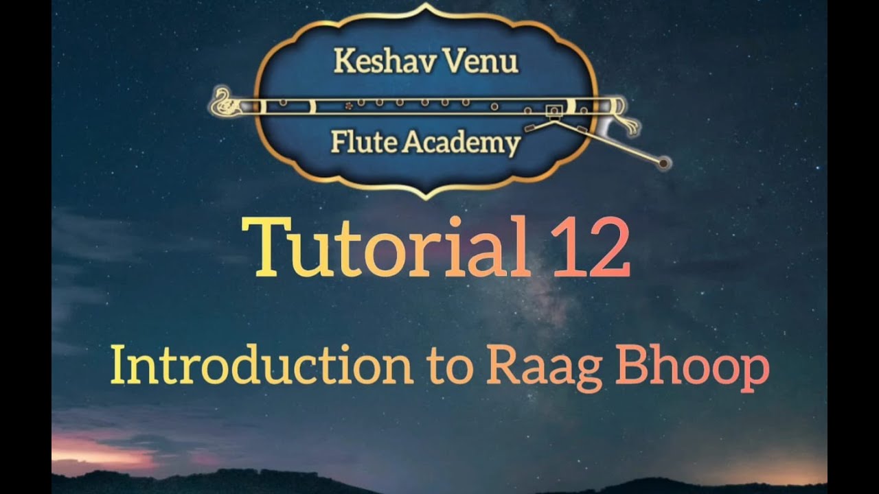 Tutorial 12 - Introduction to Raag Bhoop/Bhoopali - YouTube
