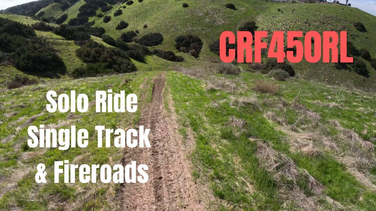 Crf450rl - Short, Super Fun 30 mile Ride, Some Single Track & Fireroads ...