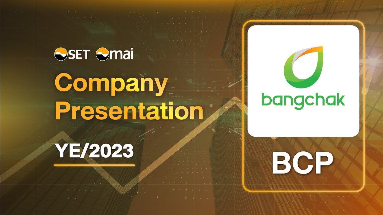 Company Presentation YE/2023 BCP บมจ. บางจาก คอร์ปอเรชั่น - YouTube
