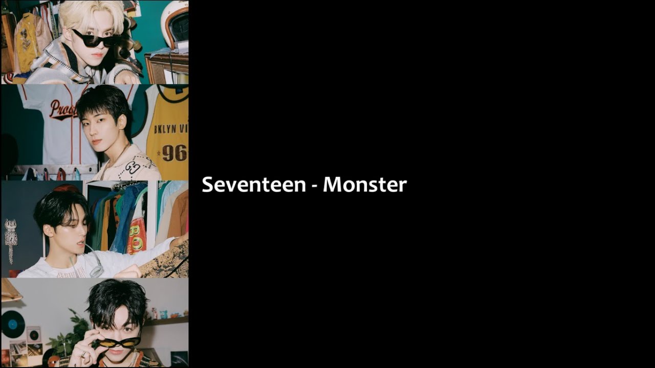 Seventeen Hiphop Team - Monster (Seventeenth Heaven Album) Lyrics Video ...