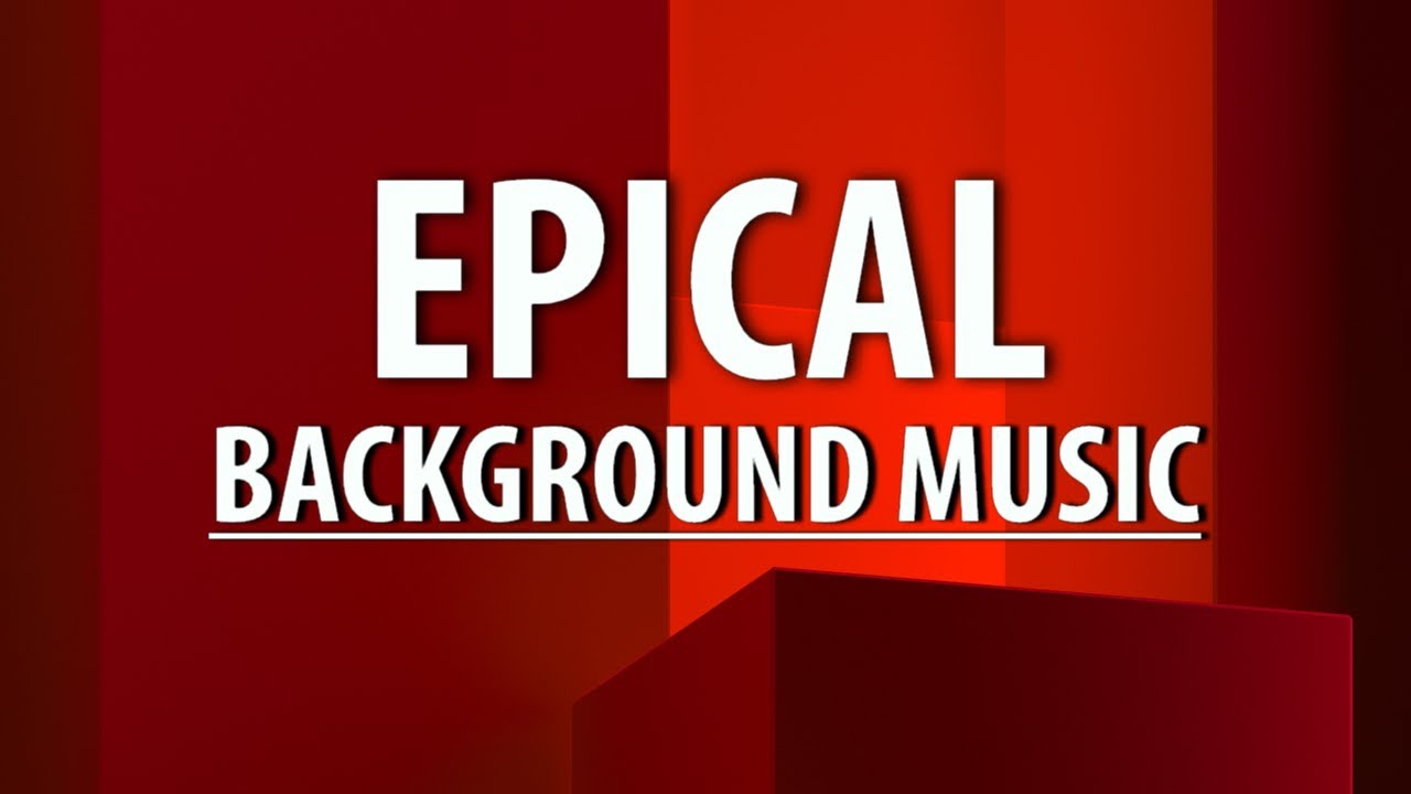 Epical background music - YouTube
