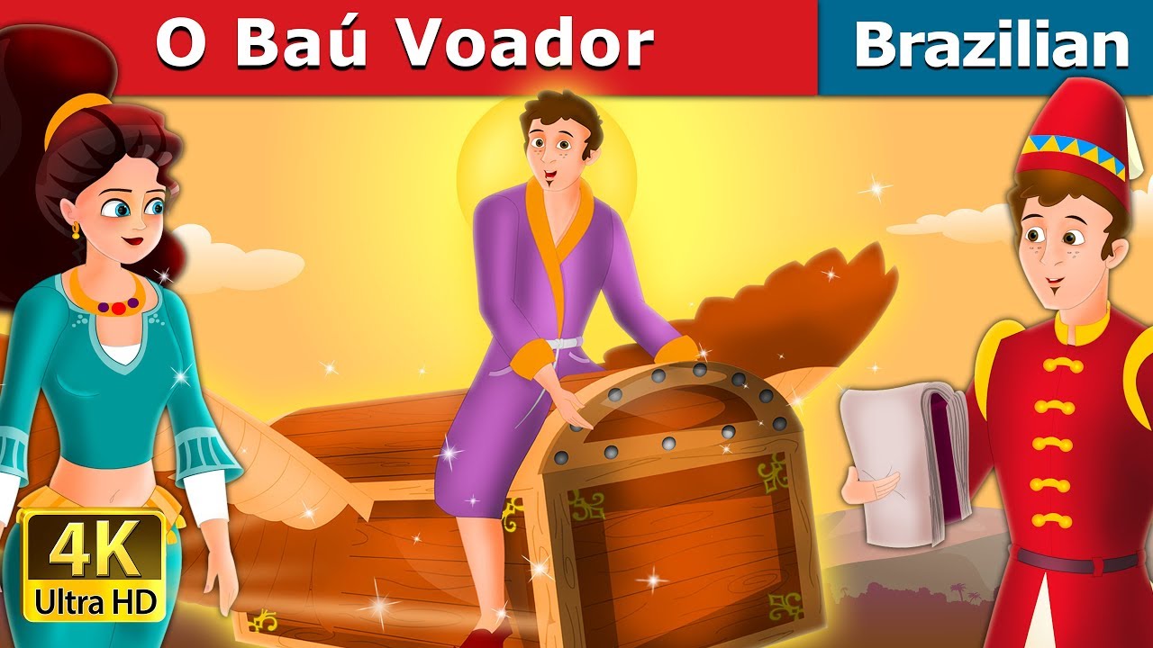 O Baú Voador | Contos de Fadas | Brazilian Fairy Tales - YouTube