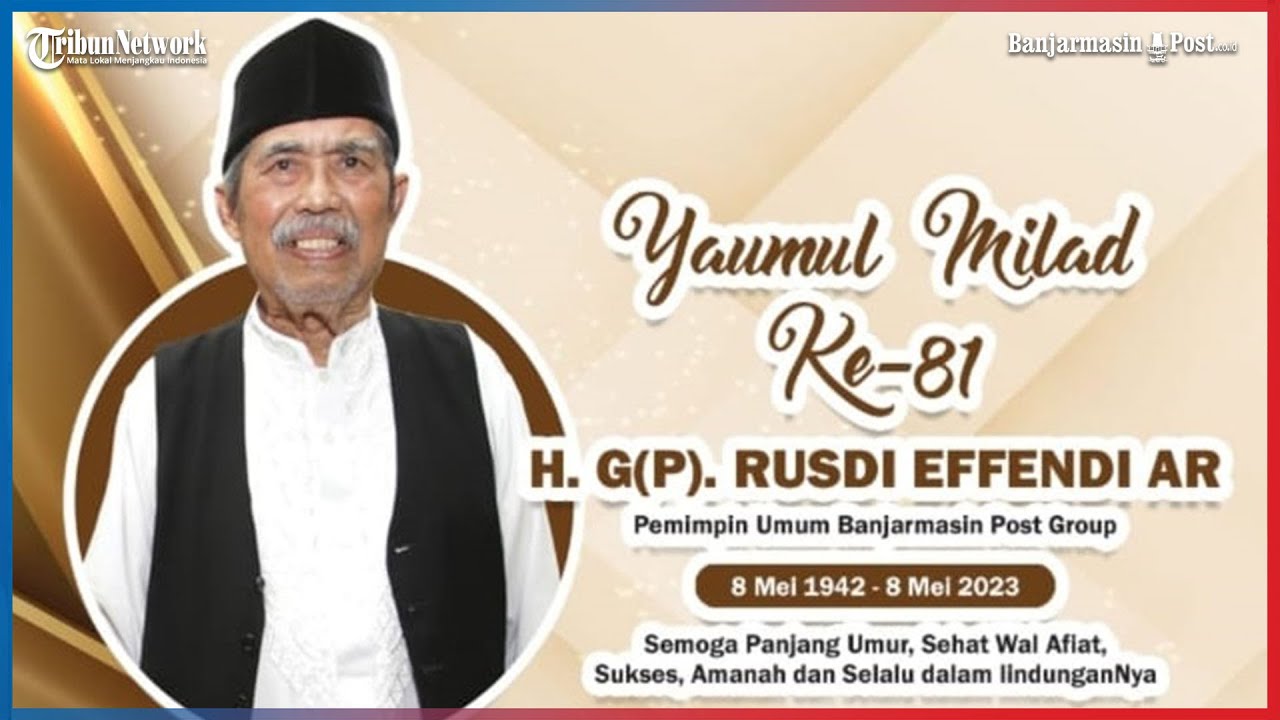 Yaumul Milad ke-81 H Gusti Pangeran Rusdi Effendi AR - YouTube