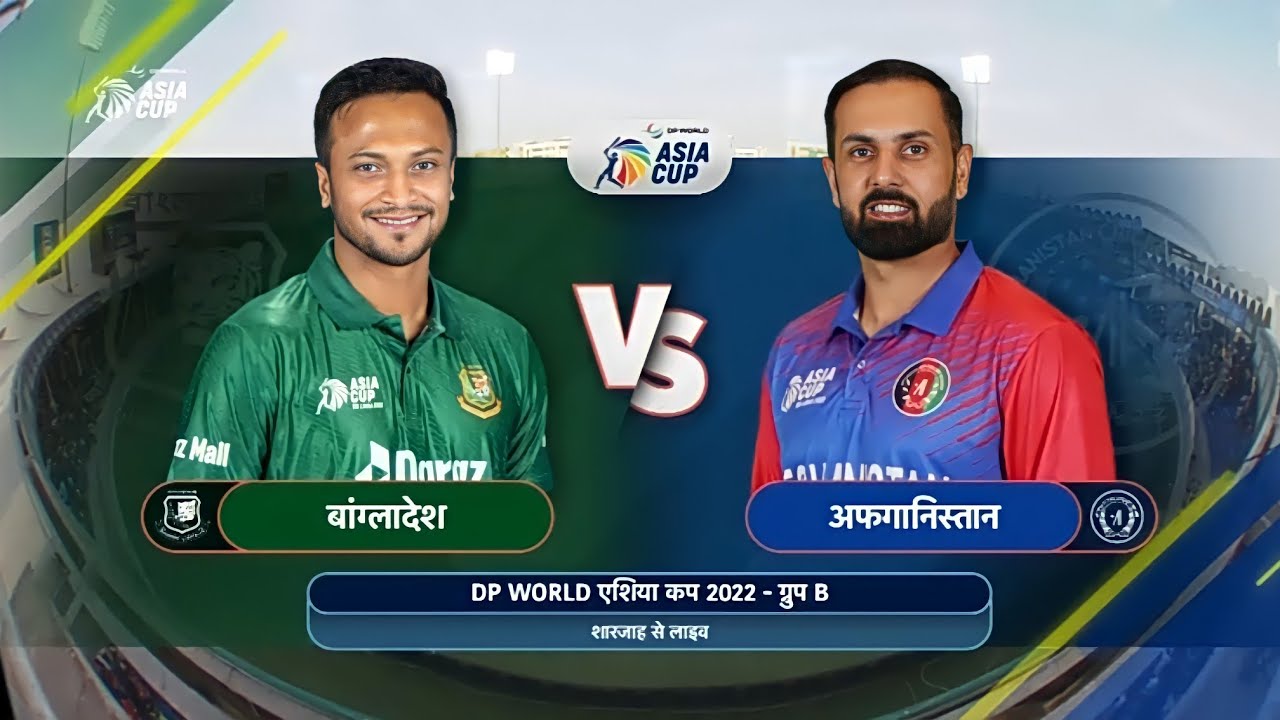 BAN vs AFG Asia Cup Full Highlights: Bangladesh vs Afghanistan Asia Cup ...