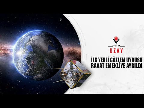 İLK YERLİ GÖZLEM UYDUSU RASAT EMEKLİYE AYRILDI