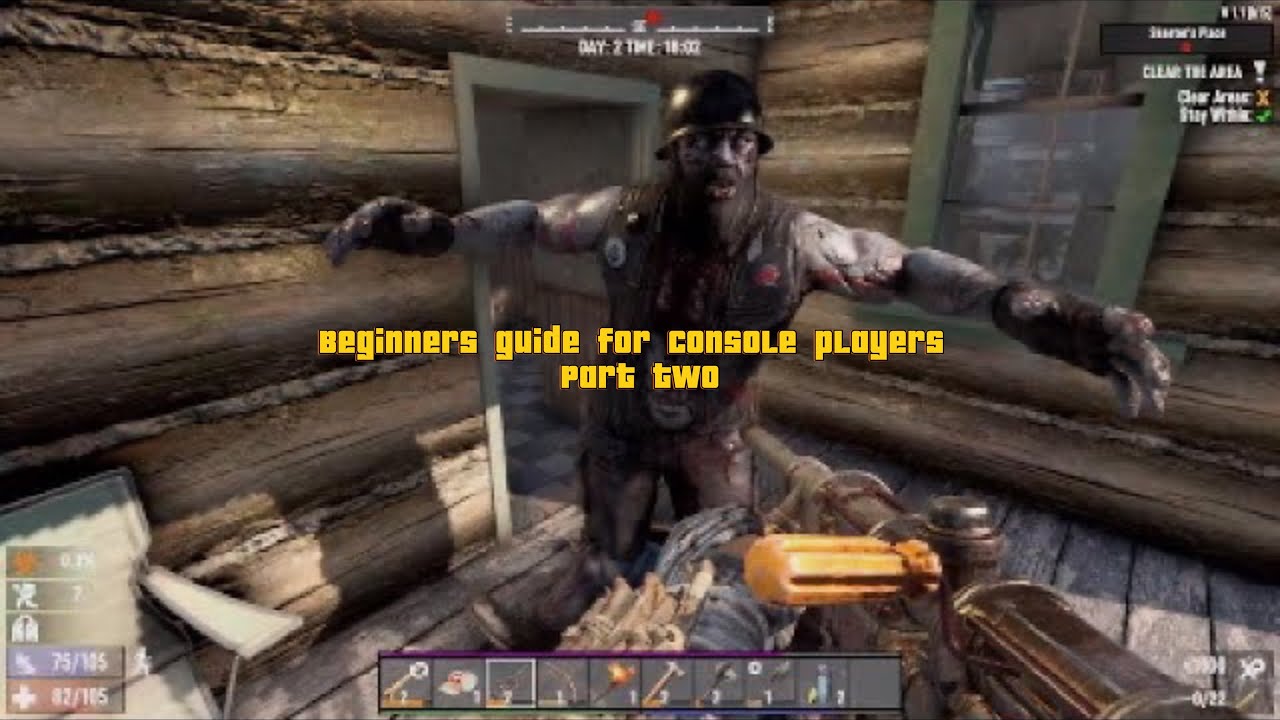 7days To Die PS5 Beginners Guide For Console Pt2 YouTube 7days-to-die-ps5-beginners-guide-for-console-pt2-youtube