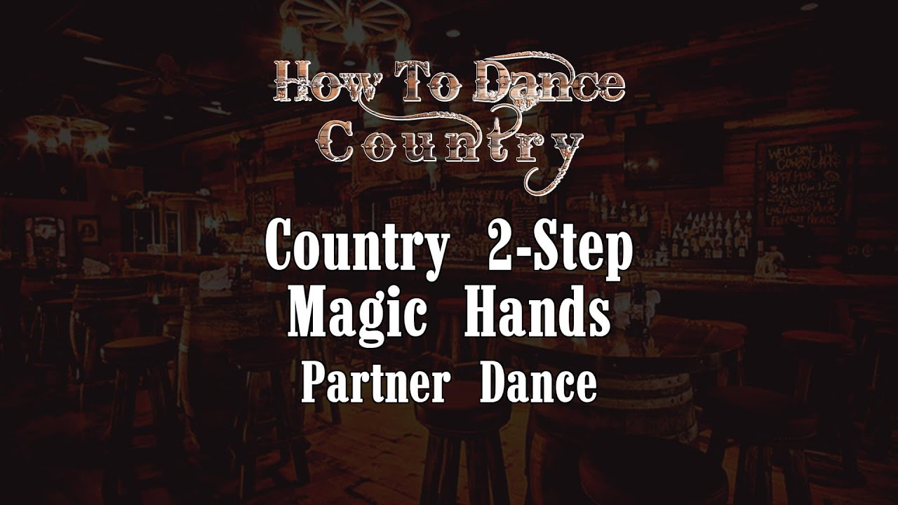 "Magic Hands" Combo for Country 2-Step - YouTube