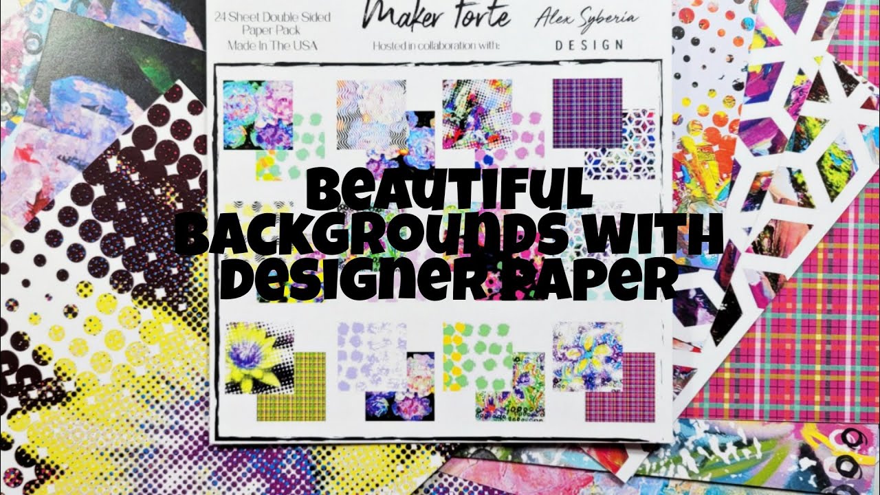 Create Beautiful Backgrounds with Designer Paper - YouTube
