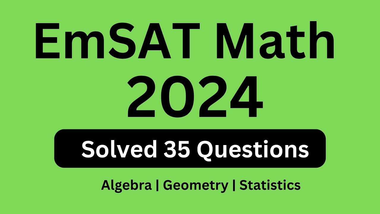 40 Emsat Math Sample Questions With Answer Keys [2024] – GYAE