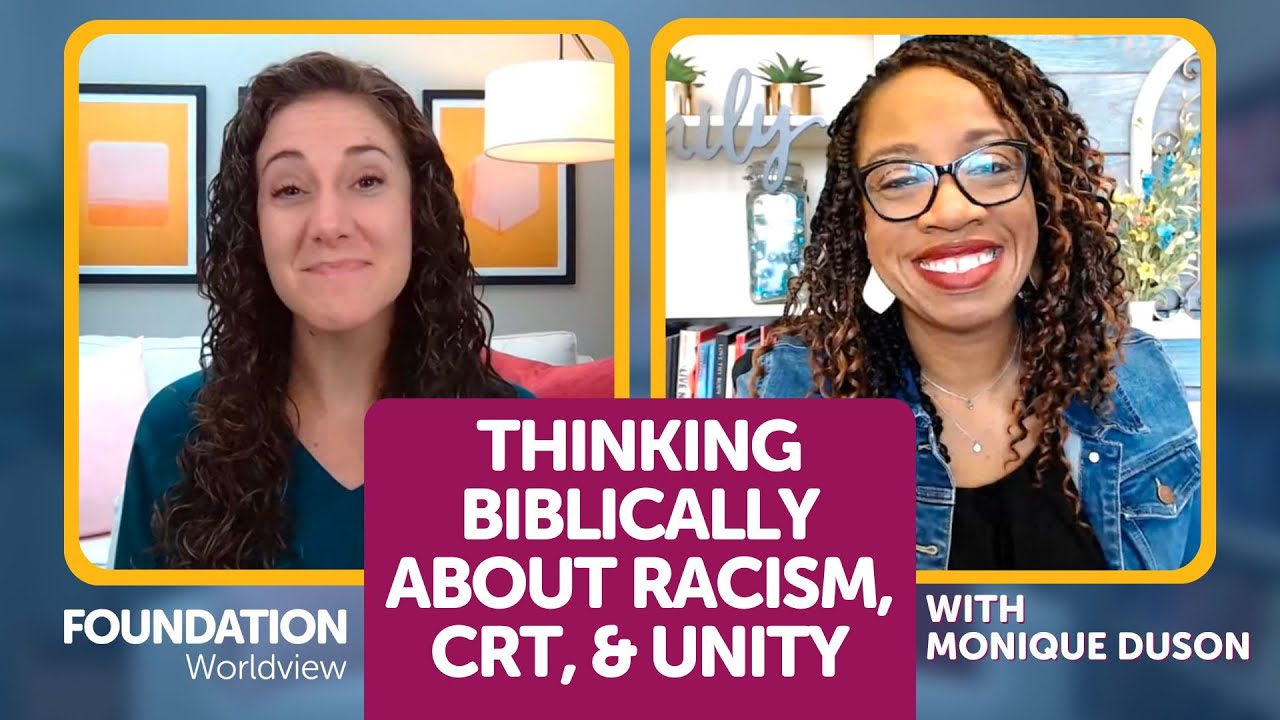How to Think Biblically About Racism, CRT, and Unity with Monique Duson ...