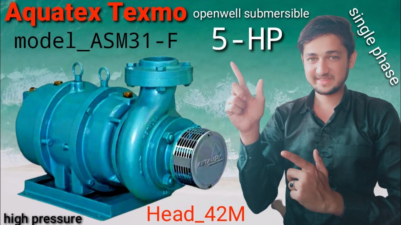 aquatex Texmo Harizondal open vel submersible pump / model_ASM_31F हर किसान की पसंद - YouTube