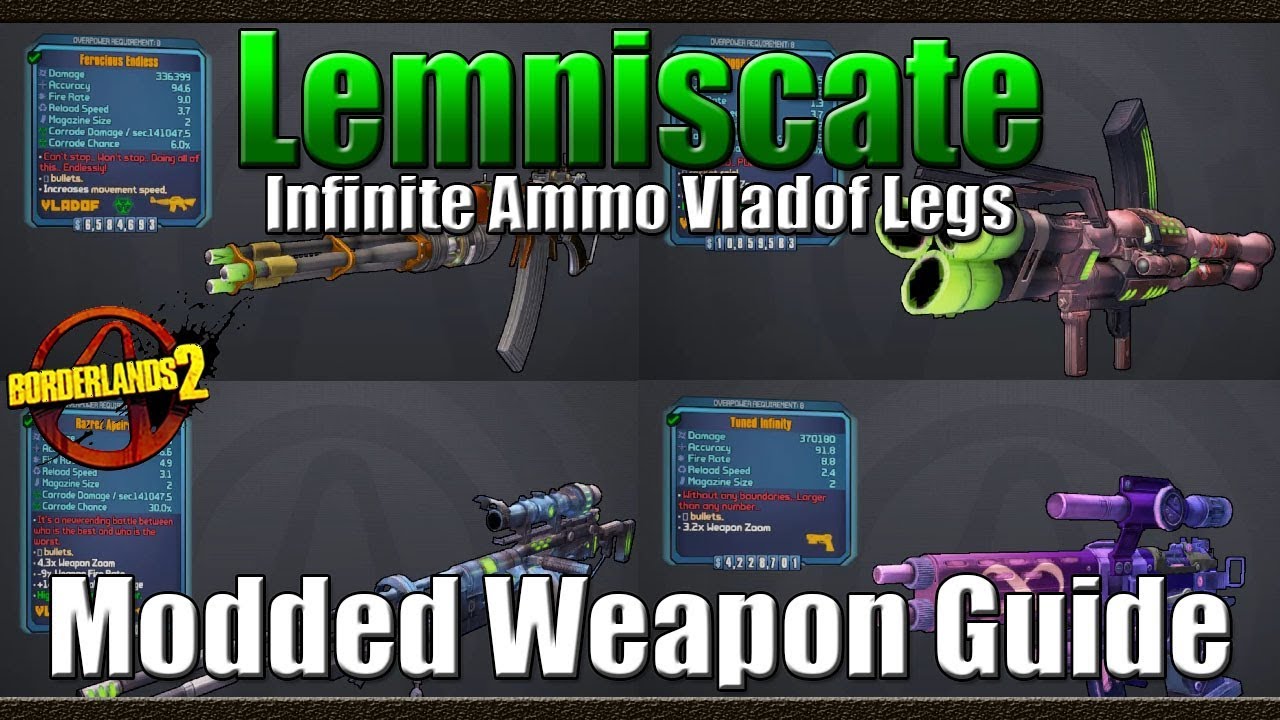 Borderlands 2 | The Lemniscate | Infinite Ammo Vladof Legs | Modded ...