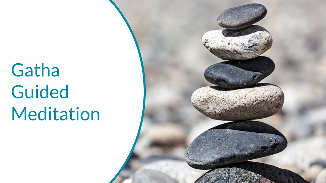 Gatha Guided Meditation - YouTube