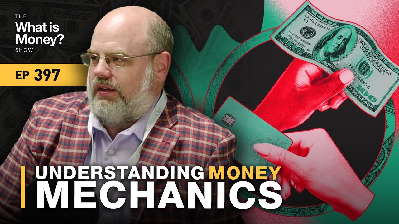 Understanding Money Mechanics with Bob Murphy (WiM397) - YouTube