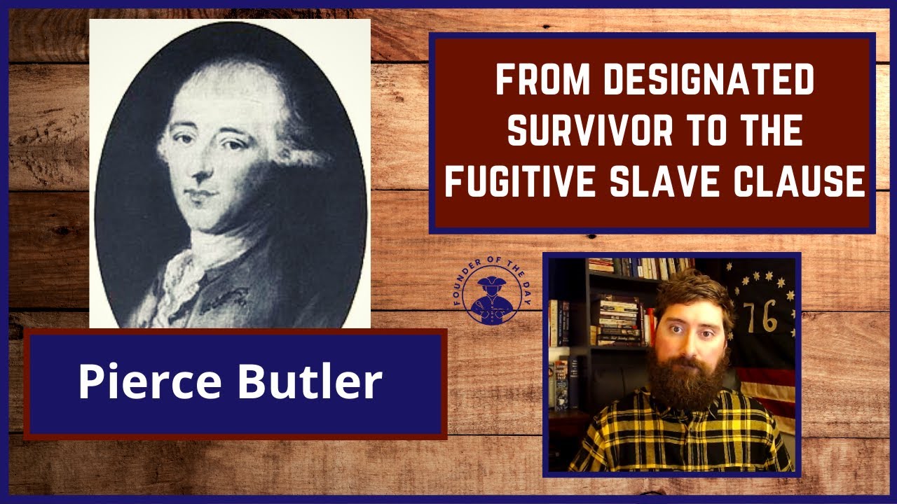 From Designated Survivor to the Fugitive Slave Clause - Pierce Butler ...