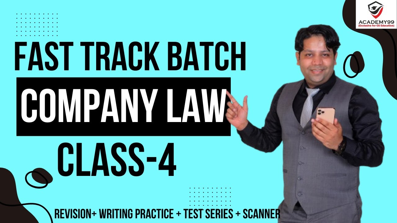 Company Law | Fast Track Batch | Class-4 | Company Law Marathon CS ...