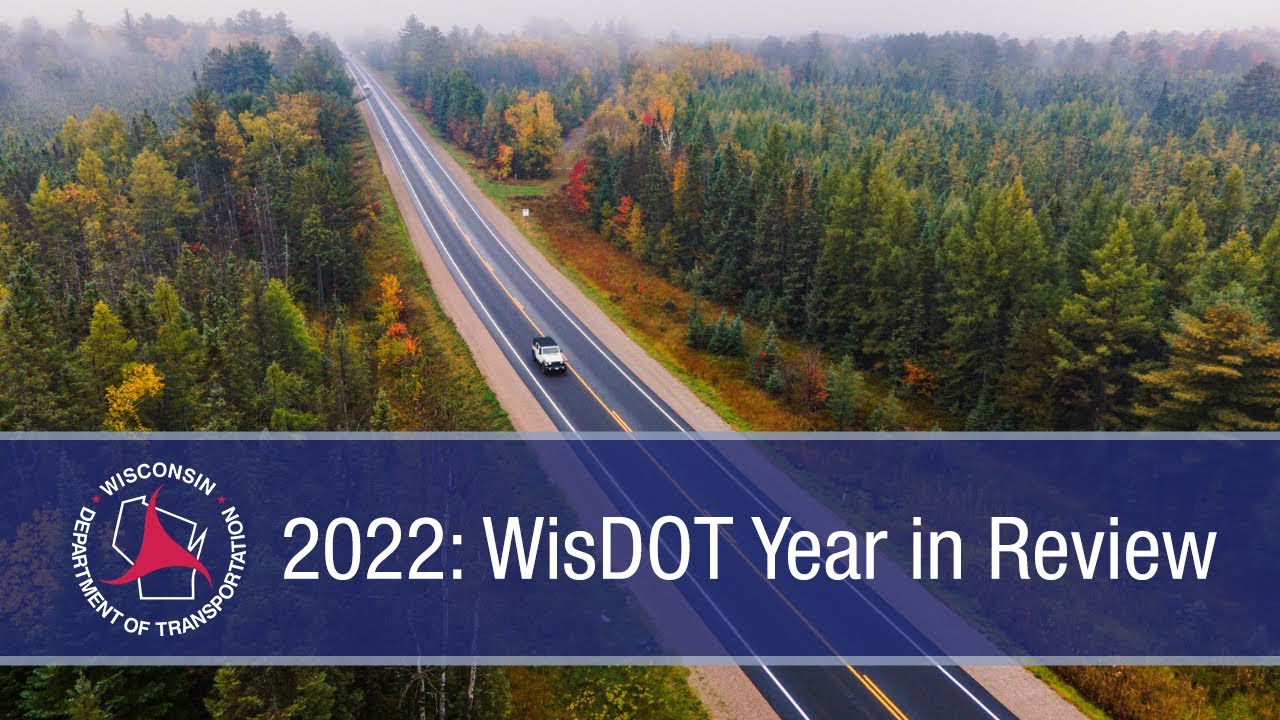 2022: WisDOT Year in Review - YouTube