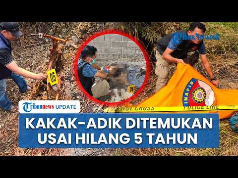 Kronologi Penemuan Kerangka Kakak-adik di Banyuasin usai 5 Tahun Hilang, Ada Baju Sekolah dan Buku