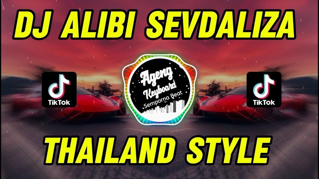 DJ ALIBI SEVDALIZA THAILAND STYLE - YouTube