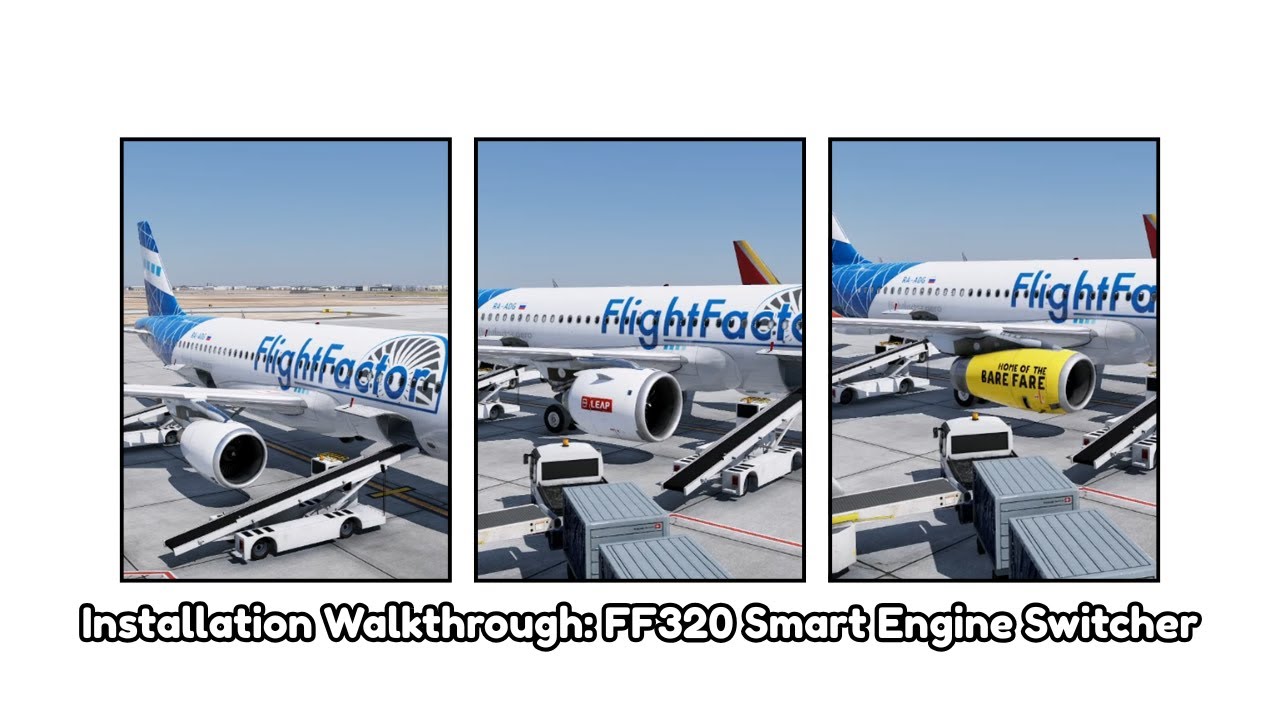 How to Install Engine Switcher Plugins For FlightFactor Airbus A320 ...