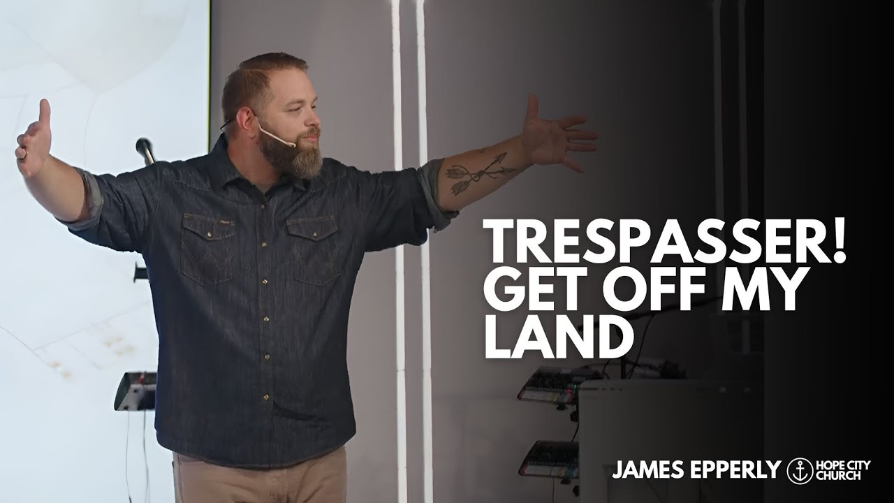 Trespasser! Get Off My Land - YouTube