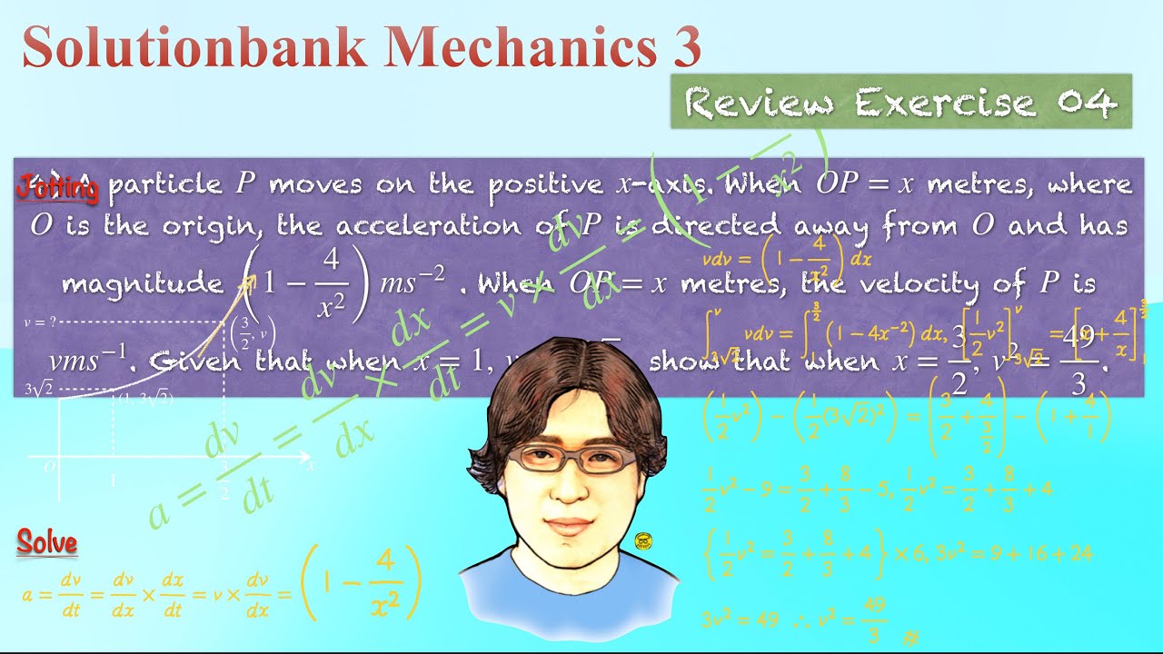 A Level Mechanics 3 M3 Review Exercise 04 - YouTube