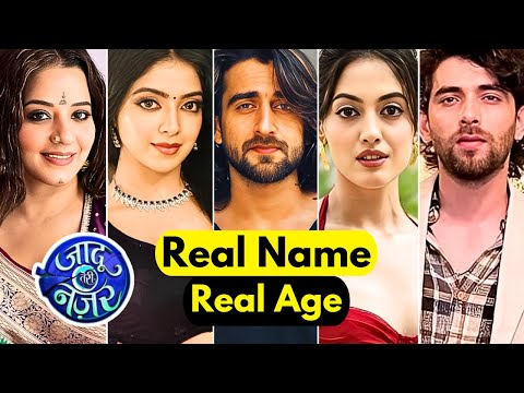 Jaadu Teri Nazar Serial New Cast Name and Age | Jadu Teri Nazar Serial Cast Name | Vihaan | Gauri