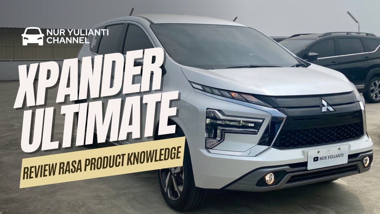 Review Lengkap Mitsubishi Xpander Ultimate CVT Putih 2023 - YouTube