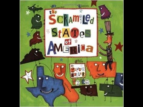 Scrambled States Read-Aloud and 50 Nifty United States - YouTube