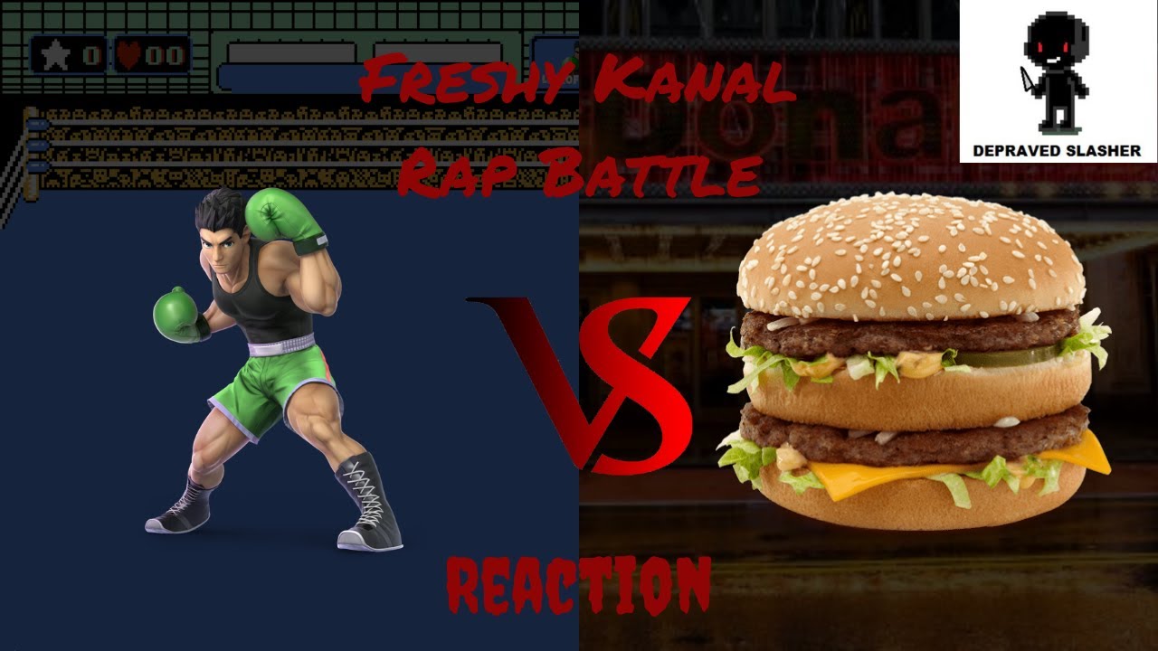 Freshy Kanal - Little Mac Vs Big Mac Rap Battle [REACTION] - YouTube