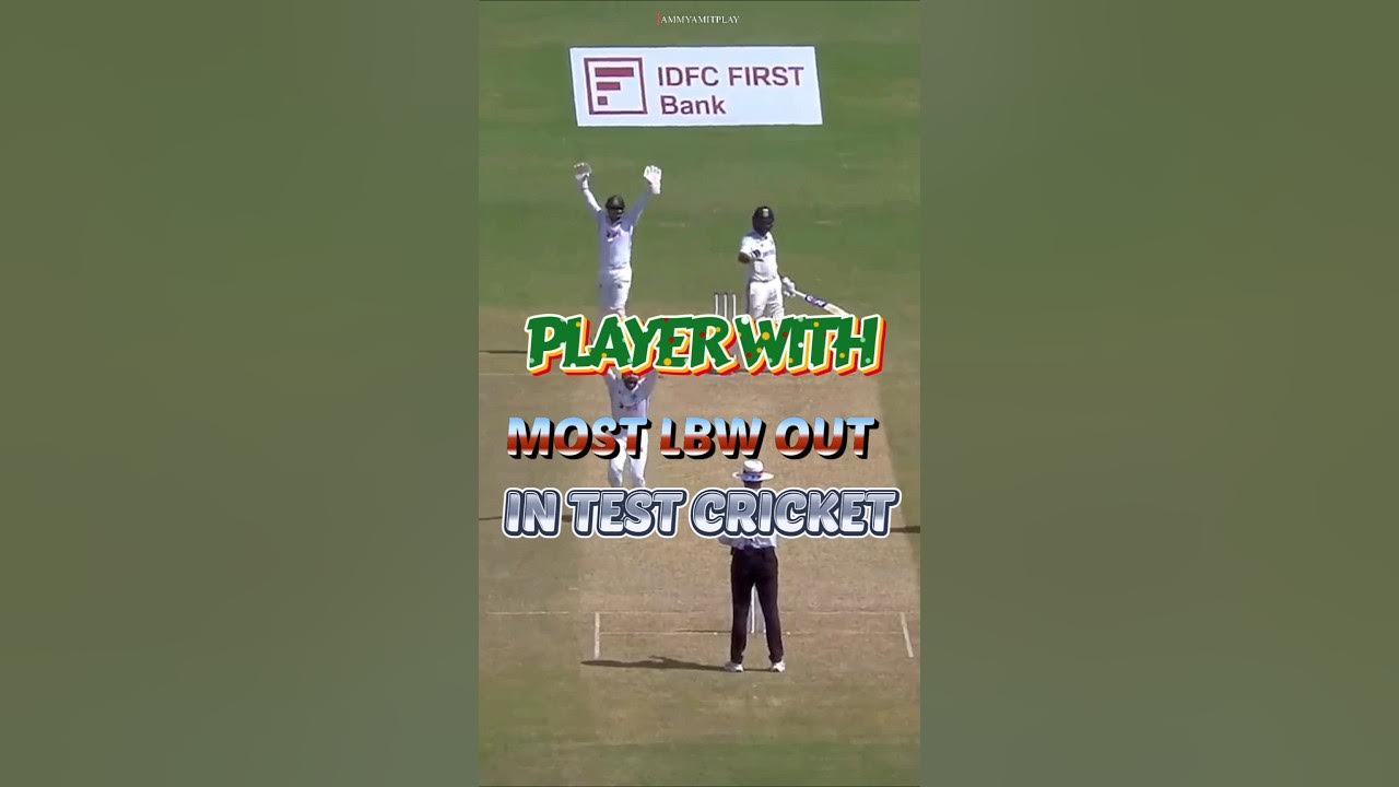Player with Most Out By LBW in Test Cricket | LBW OUT | #cricket # ...