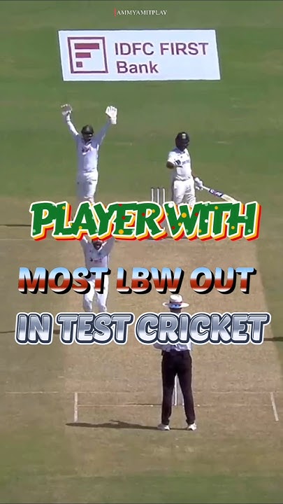 Player with Most Out By LBW in Test Cricket | LBW OUT | #cricket # ...