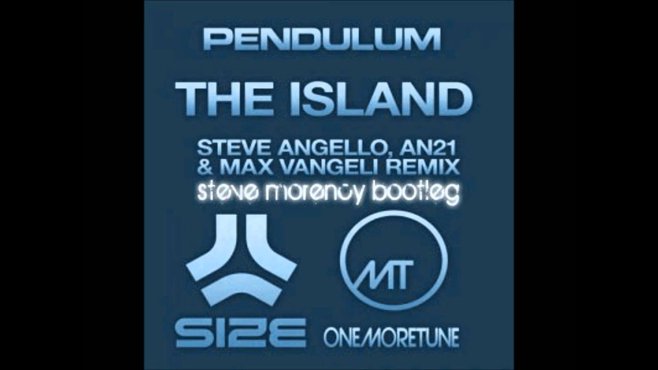 Pendulum The Island Steve Morency bootleg - YouTube