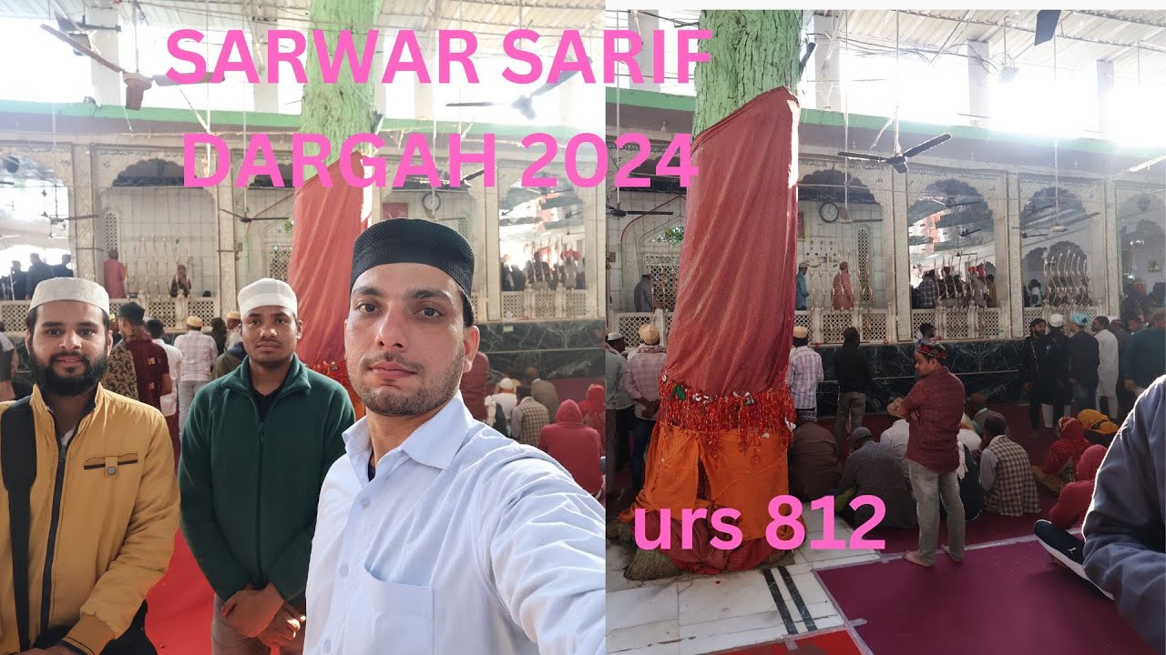 Sarwar sharif Dargah #youtube #dargahsharif #the dulle vlog10#vlogs ...