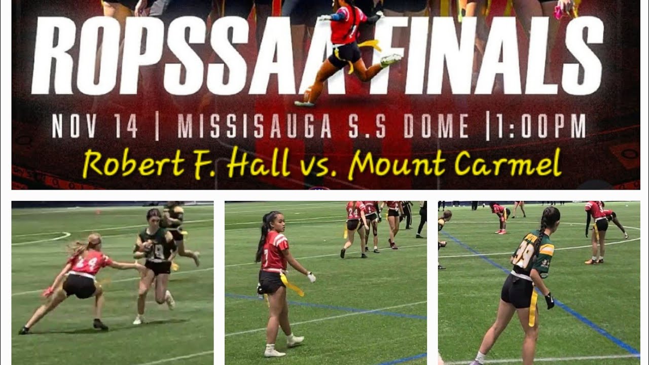 Robert F. Hall vs. Mount Carmel (Final) | ROPSSAA Varsity Girls Flag ...
