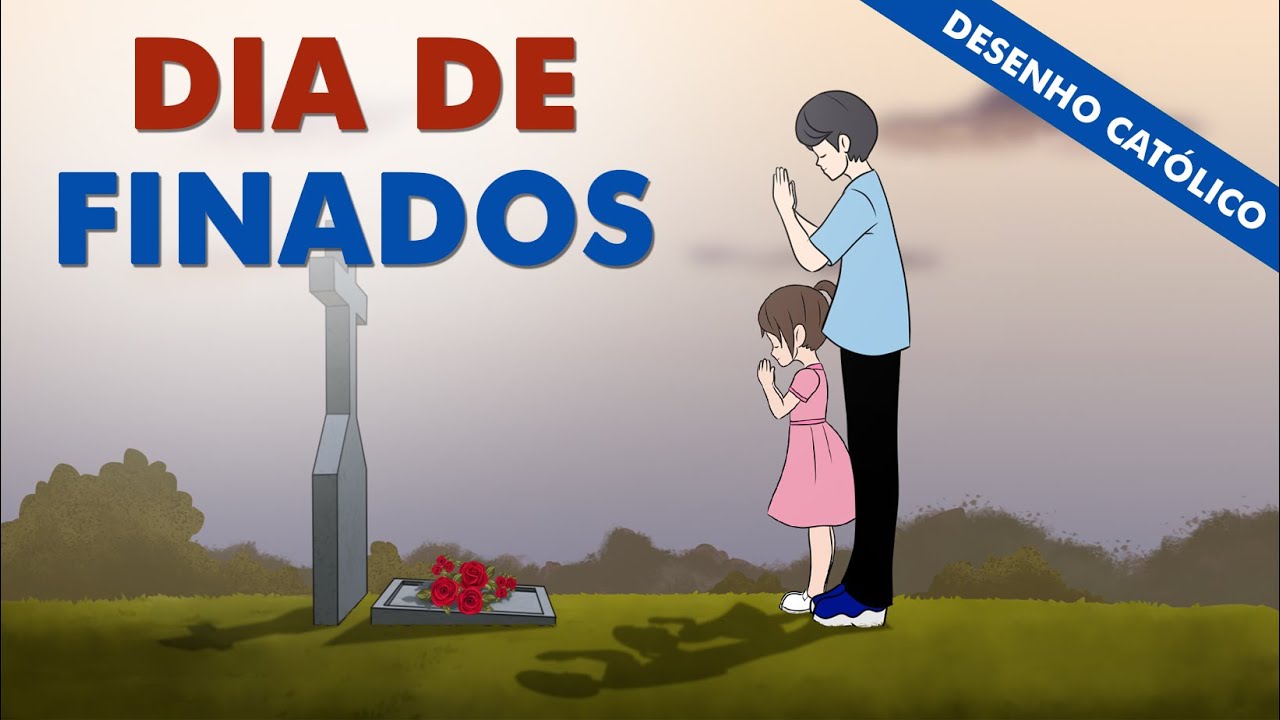 Dia de Finados Explicado Para as Crianças | Catequese Infantil ...
