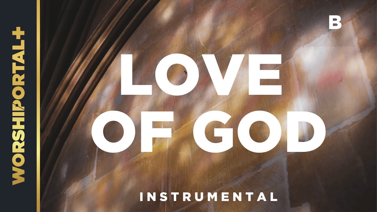 Love Of God - B - Instrumental - YouTube