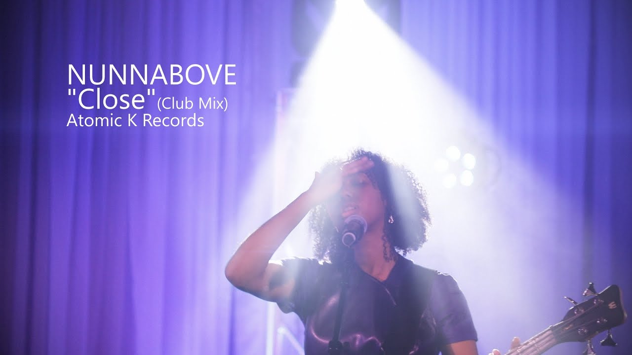 NUNNABOVE - Close (Club Mix) - Album release video - YouTube