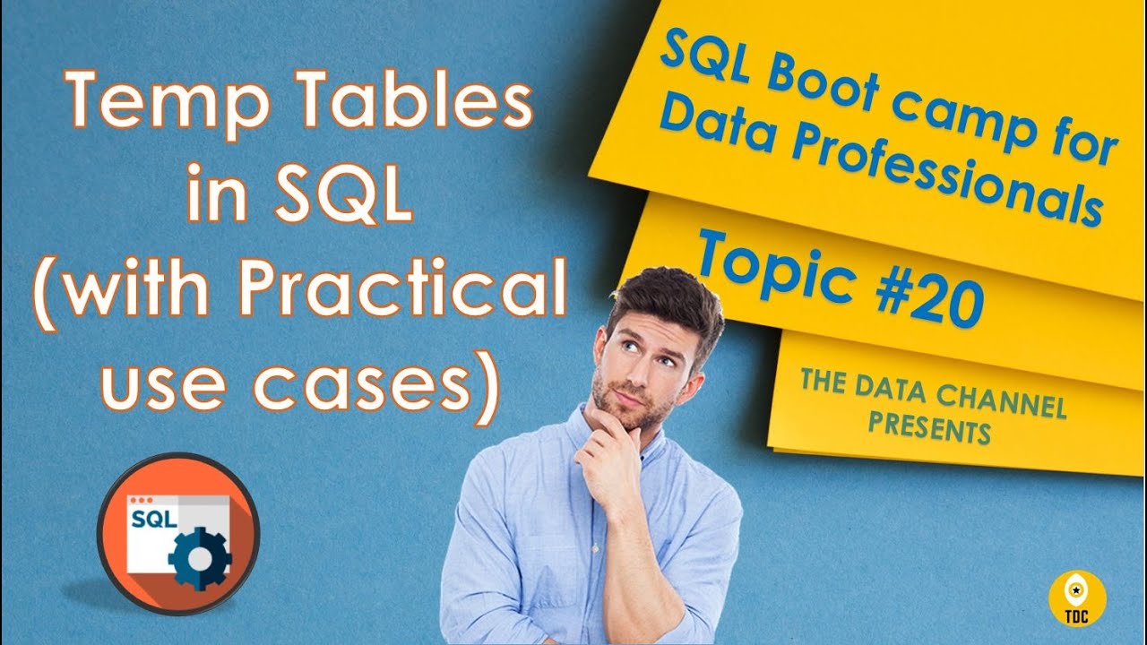 TEMP Tables in SQL with Practical Use Cases | SQL for Data ...