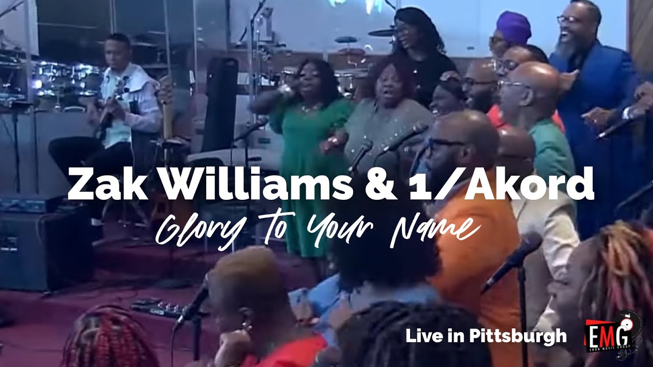 Glory To Your Name | Zak Williams & 1/Akord [Live in Pittsburgh, Mt. Ararat Baptist Church ...