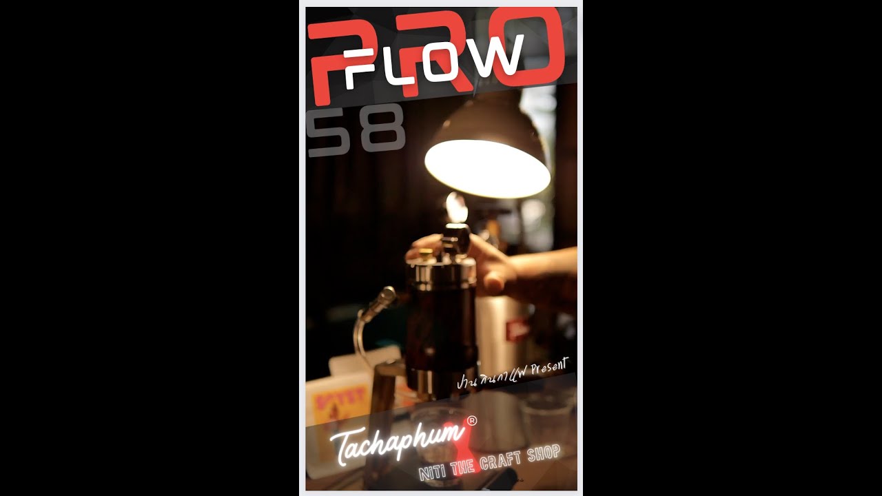 REVIEW FLOW PRO - NITI THE CRAFT SHOP X TACHAPHUM - YouTube
