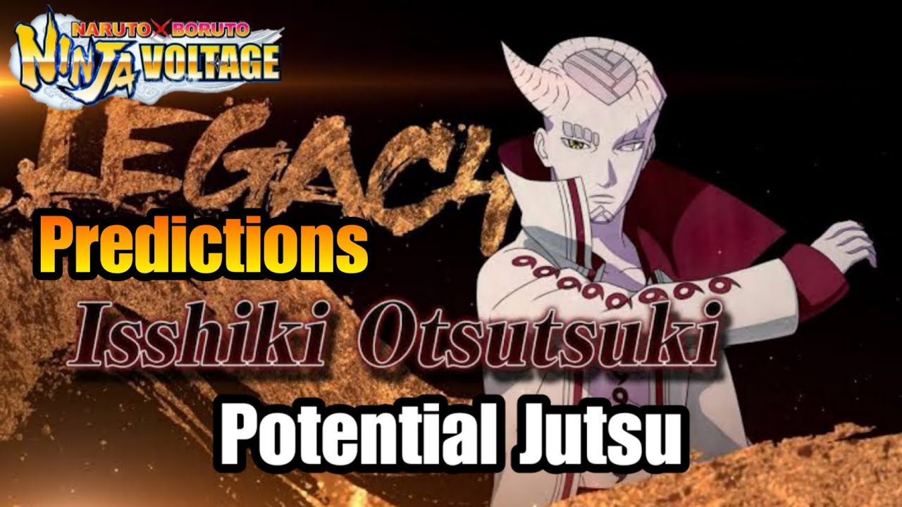 Isshiki Otsutsuki Predictions + Possible Moves/Jutsu Effects | Nxb Nv ...