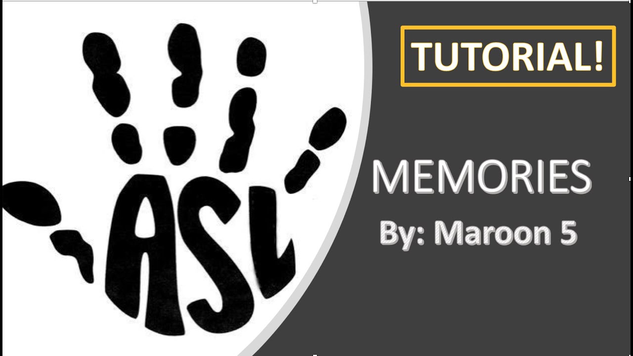 ASL TUTORIAL! "Memories" - YouTube