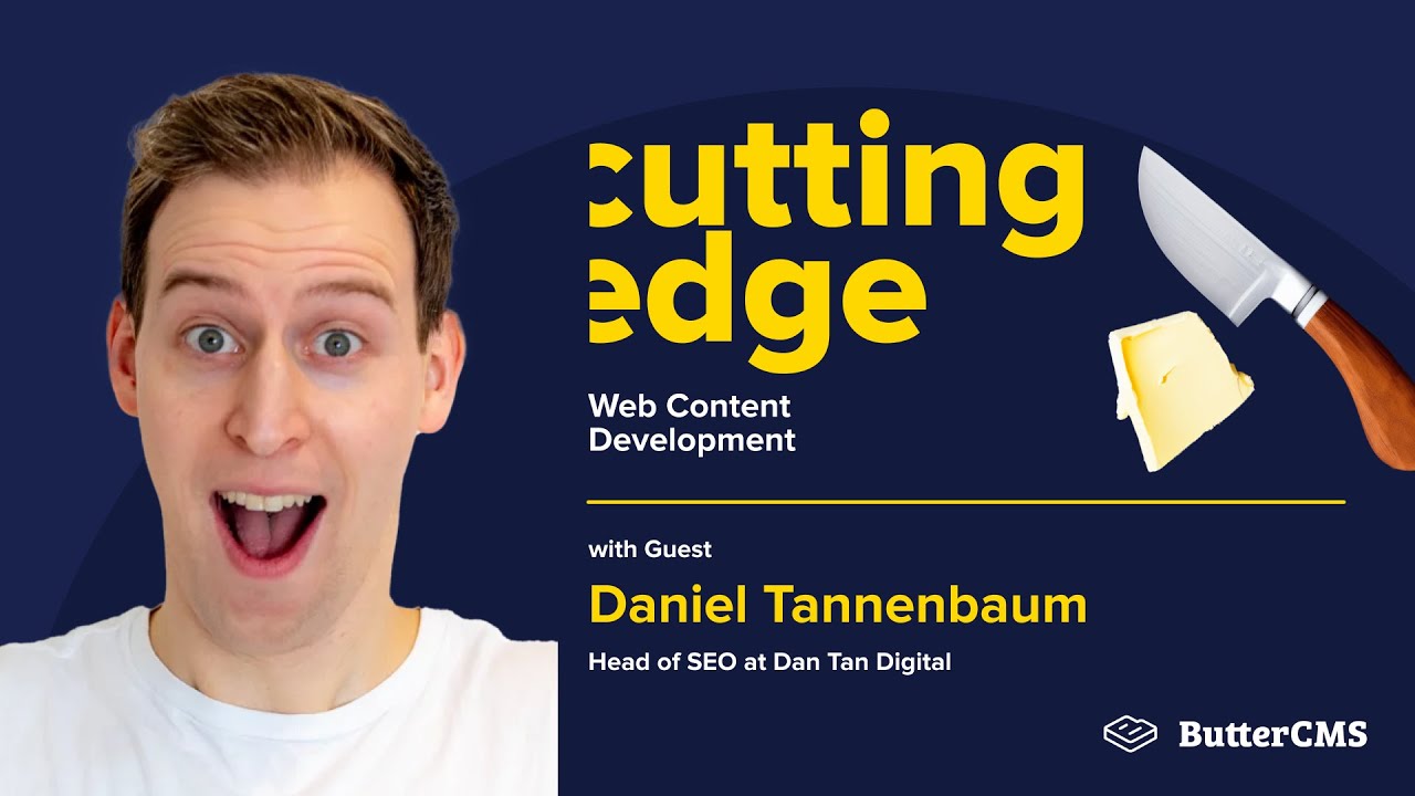 SEO: Make It or Break It with Daniel Tannenbaum of Dan Tan Digital ...