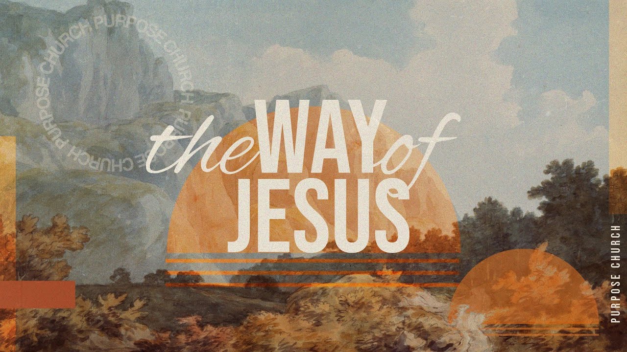 The Way of Jesus | Eric Holmstrom - YouTube