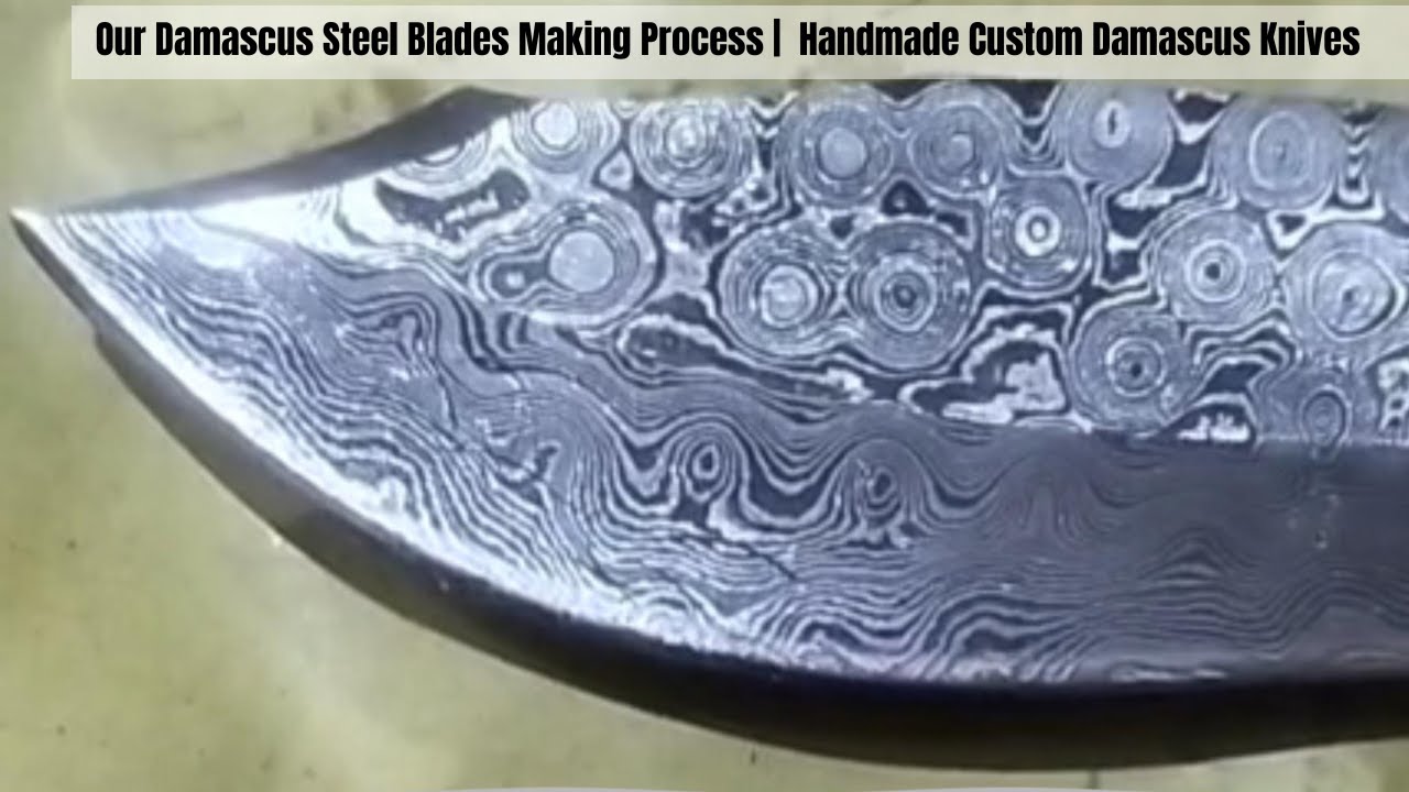 Our Damascus Steel Blades Making Process | Handmade Custom Damascus ...