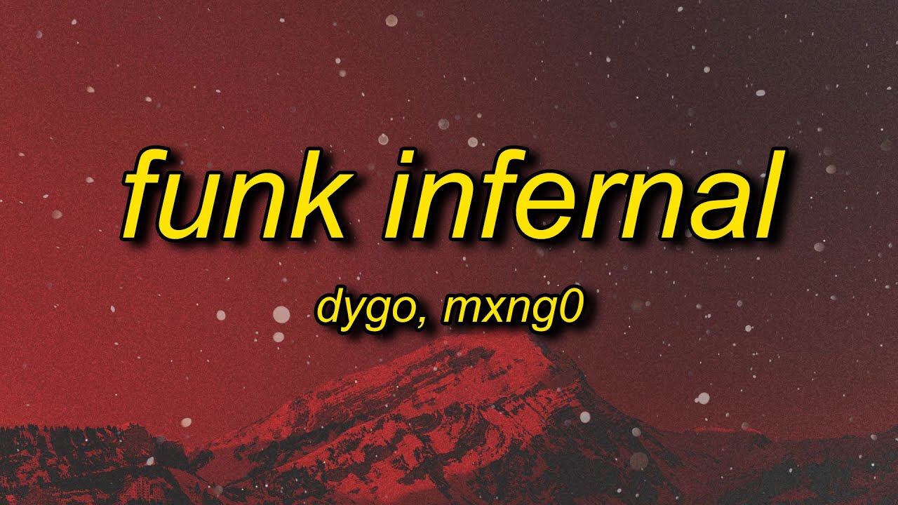 DYGO, Mxng0 - Funk Infernal - YouTube
