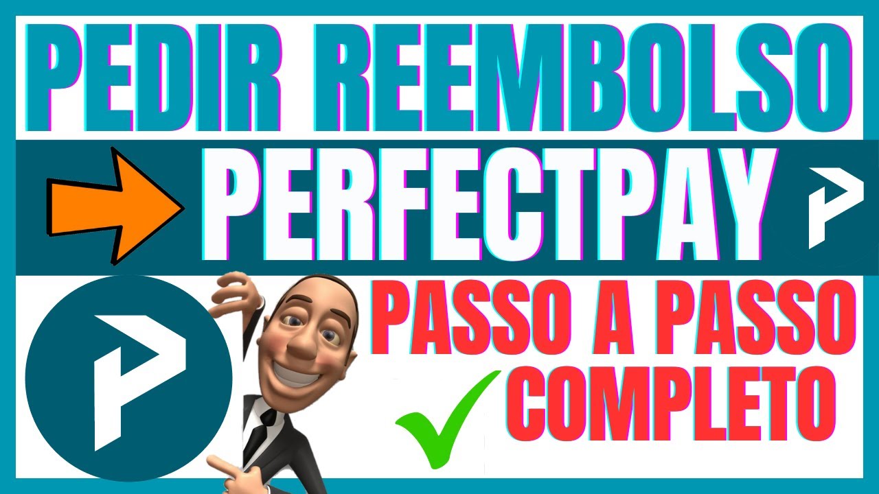 COMO PEDIR REEMBOLSO NA PERFECT PAY - PEDIR REEMBOLSO NA PERFECTPAY PASSO A PASSO - YouTube