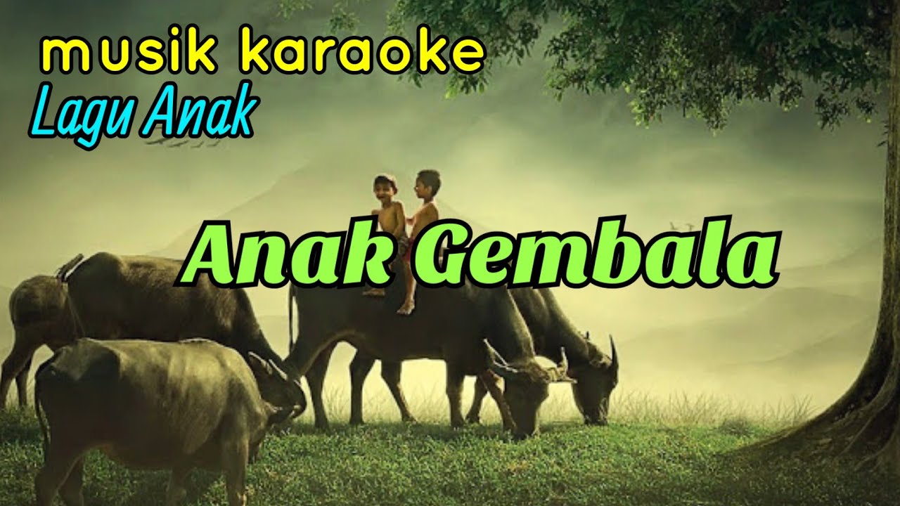 KARAOKE Lagu Anak "ANAK GEMBALA" - YouTube