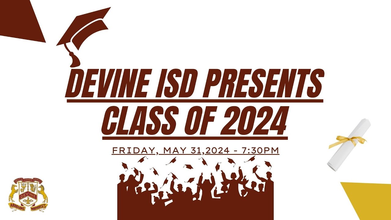 Devine ISD 2024 Graduation Ceremony - YouTube